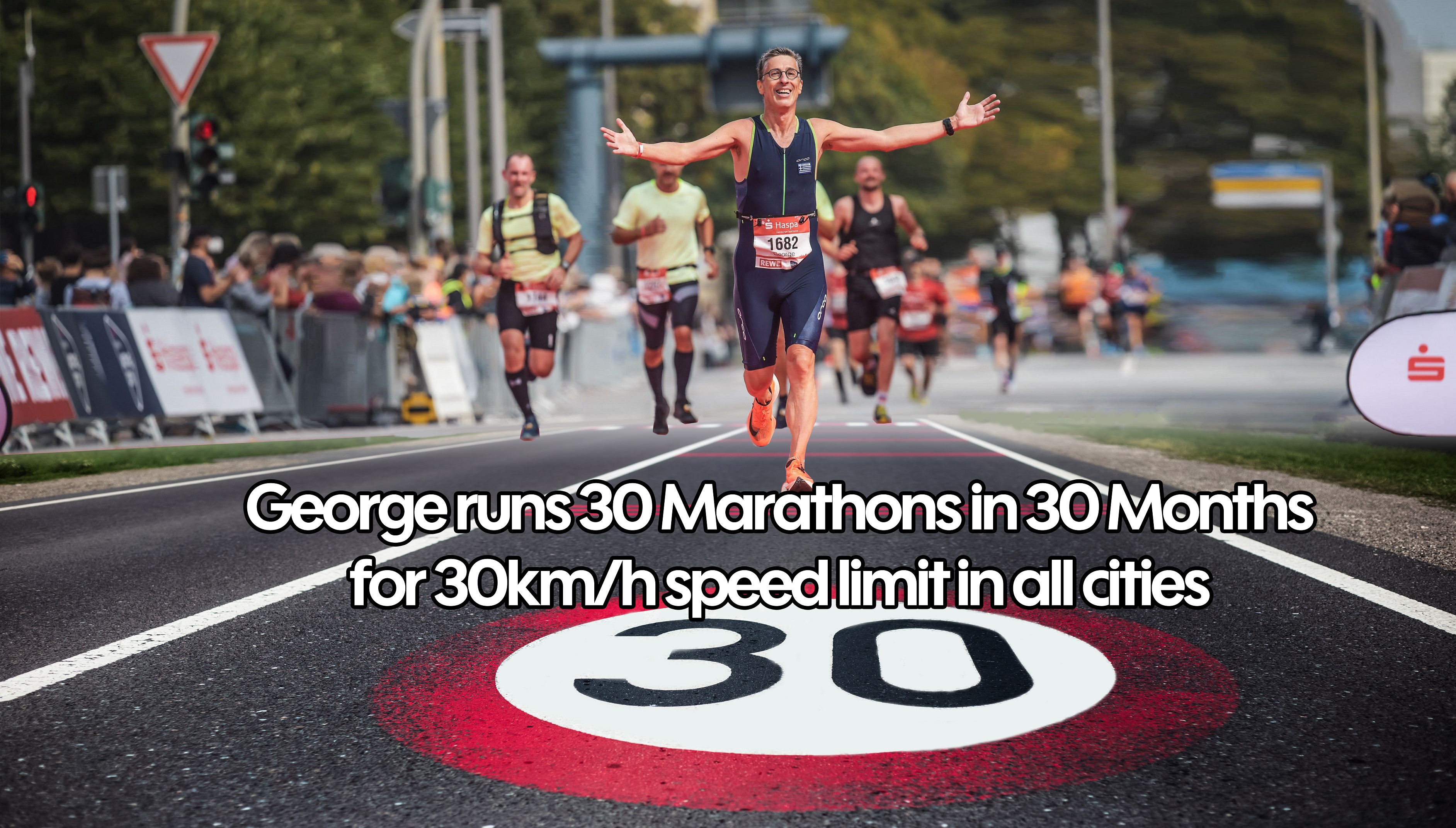 Running 30 Marathons in 30 months for 30km/h speed limit in all cities ...